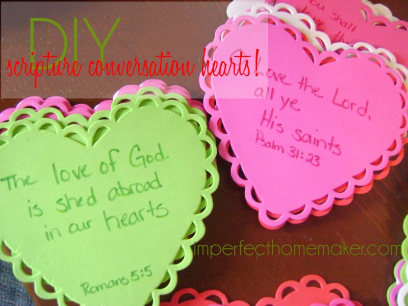 DIY: Scripture Conversation Hearts! - Imperfect Homemaker
