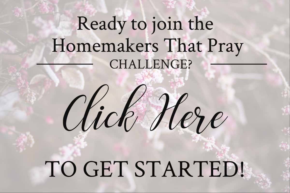 Homemakers That Pray: A 31 Day Challenge | Imperfect Homemaker