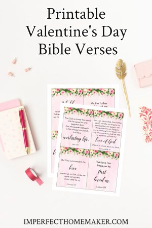 Valentine's Day Bible Verses (with printable) - Imperfect Homemaker